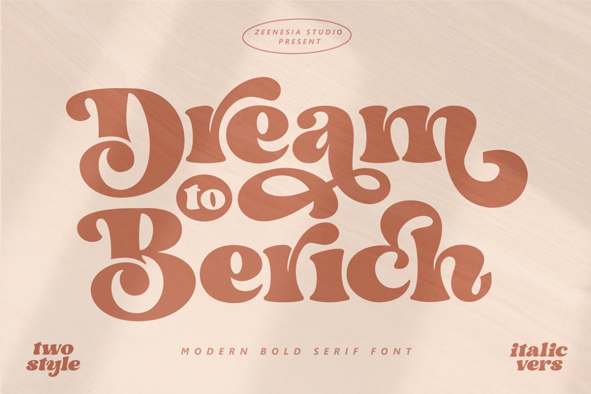 Dream to Berich Modern Bold Serif Digital Font Download