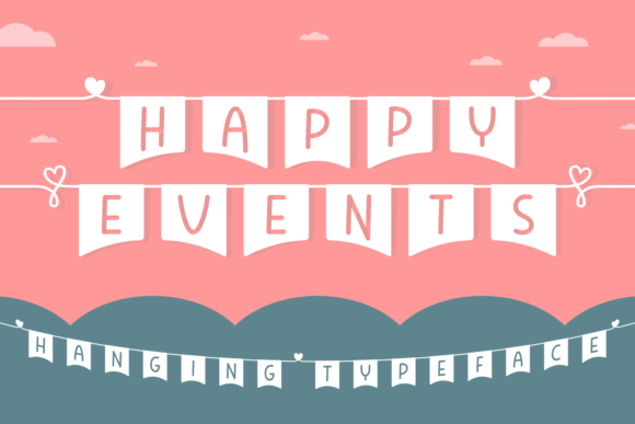 Happy Events Font Digital Font Download
