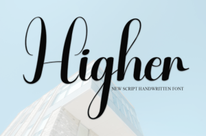 Higher Font Digital Font Download