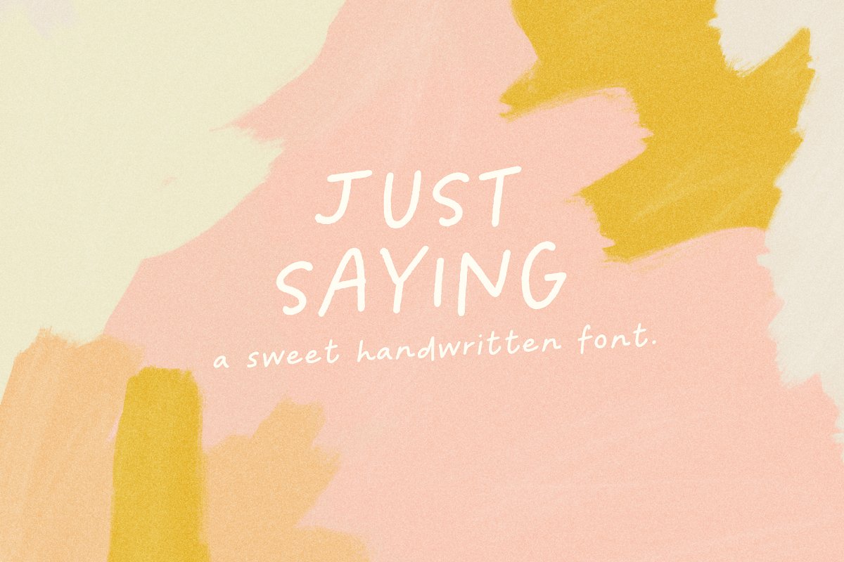 Just Saying Handwritten Font Digital Font Download