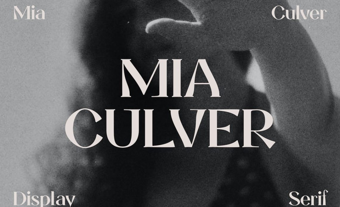 Mia Culver – Cool Display Serif Digital Font Download