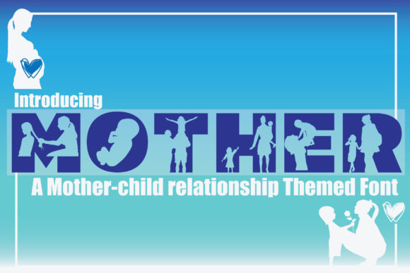 Mother Font Digital Font Download