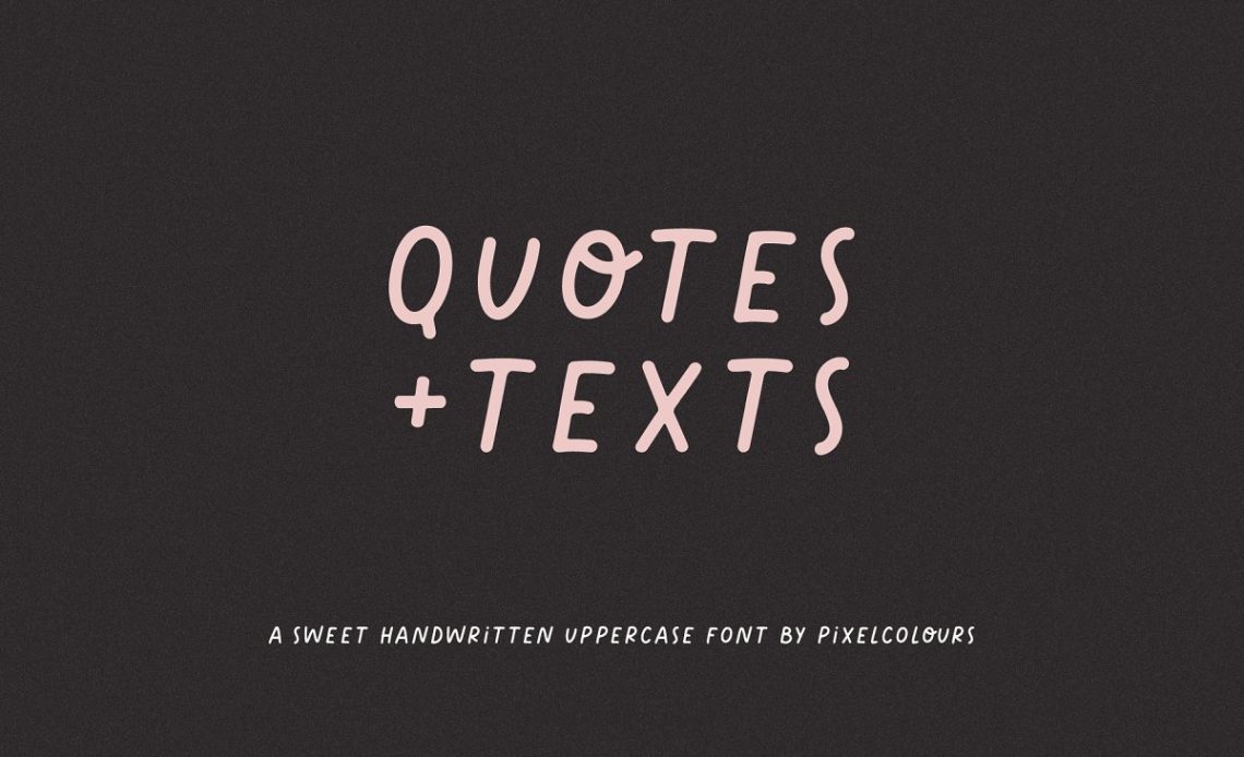 Quotes and Texts Font Digital Font Download