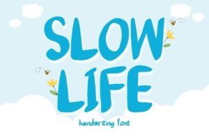 Slow Life Font Digital Font Download