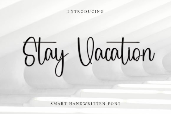 Stay Vacation Font Digital Font Download