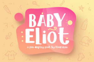 Baby Eliot Font Digital Font Download
