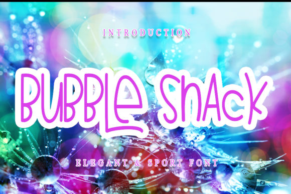 Bubble Snack Font Digital Font Download