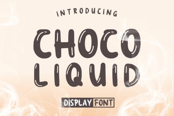 Choco Liquid Font Digital Font Download