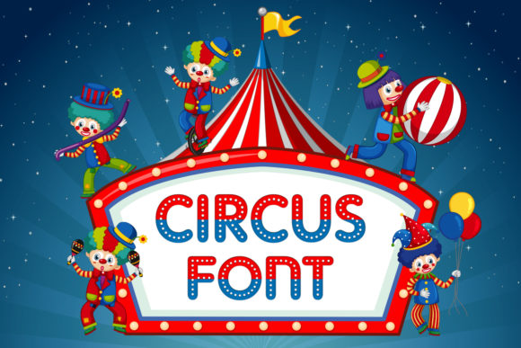 Circus Font Digital Font Download