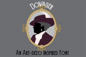 Dowager Font Digital Font Download