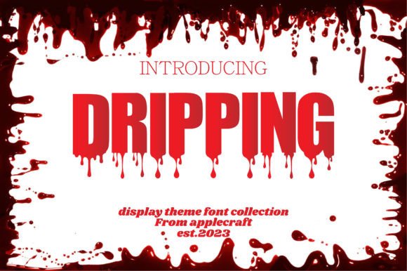 Dripping Font Digital Font Download