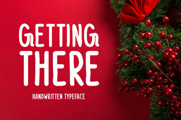 Getting There Font Digital Font Download
