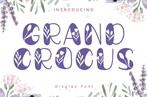 Grand Crocus Font Digital Font Download