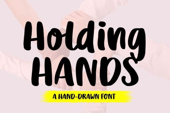 Holding Hands Font Digital Font Download