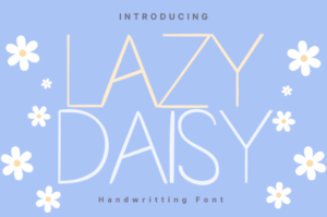 Lazy Daisy Font Digital Font Download