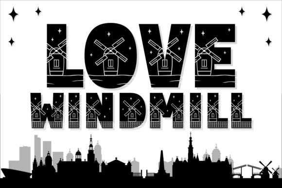 Love Windmill Font Digital Font Download