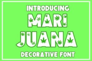 Marijuana Font Digital Font Download