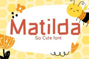 Matilda Font Digital Font Download