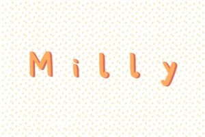 Milly Font Digital Font Download