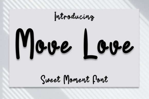 Move Love Font Digital Font Download
