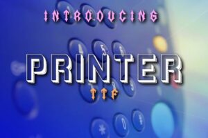 Printer Font Digital Font Download