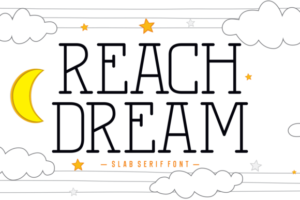 Reach Dream Font Digital Font Download