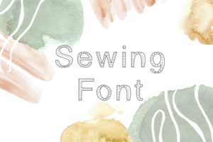 Sewing Font Digital Font Download