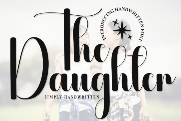 The Daughter Font Digital Font Download