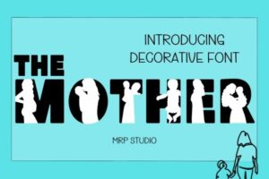 The Mother Font Digital Font Download