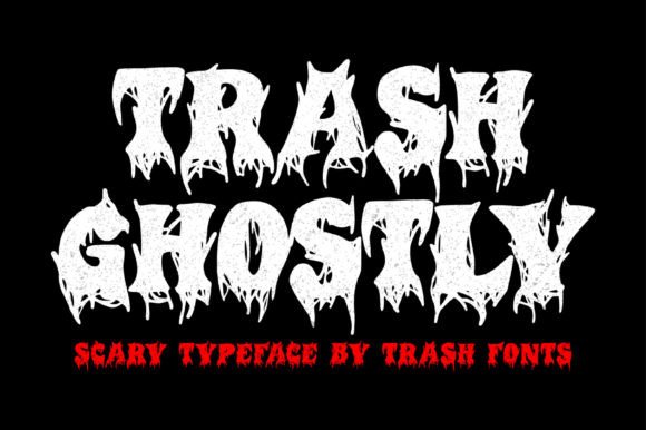 Trash Ghostly Font Digital Font Download